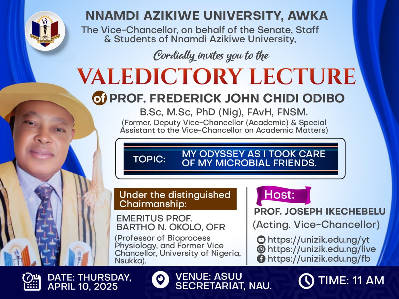SPECIAL INVITATION: Valedictory Lecture Of Prof F.J.C Odibo – Nnamdi Azikiwe University